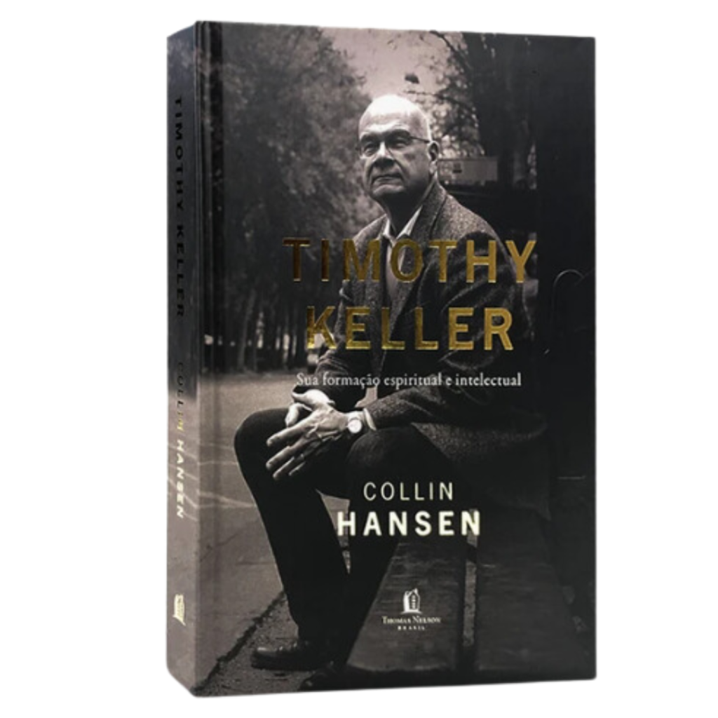 Livro Timothy Keller | Collin Hansen - Betel Center Gospel
